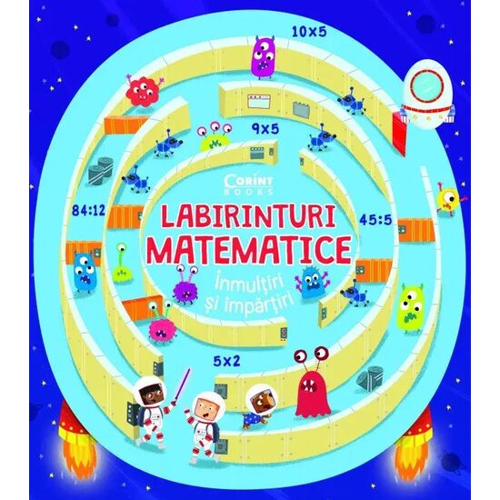 Labirinturi matematice – Inmultiri si impartiri - Artool.ro